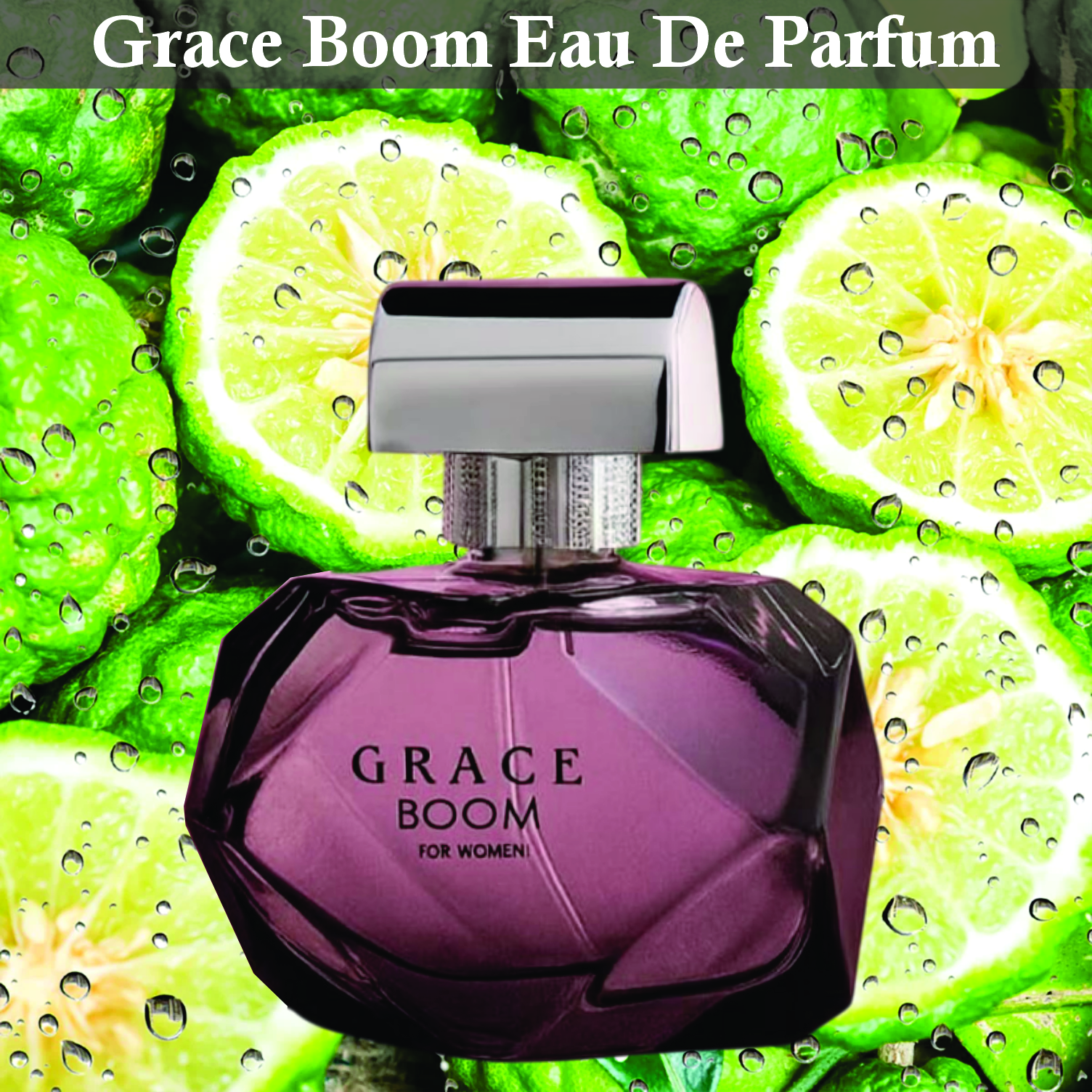 Grace Boom Women Eau De Parfum 100ml | Bergamot, Sandalwood and Vanilla ...